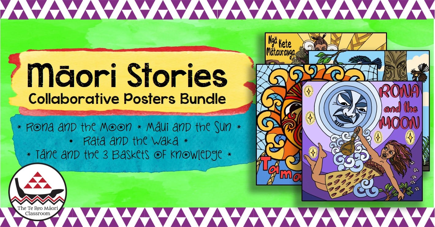 Māori Stories-Collaborative Posters Bundle - The Te Reo Māori Classroom
