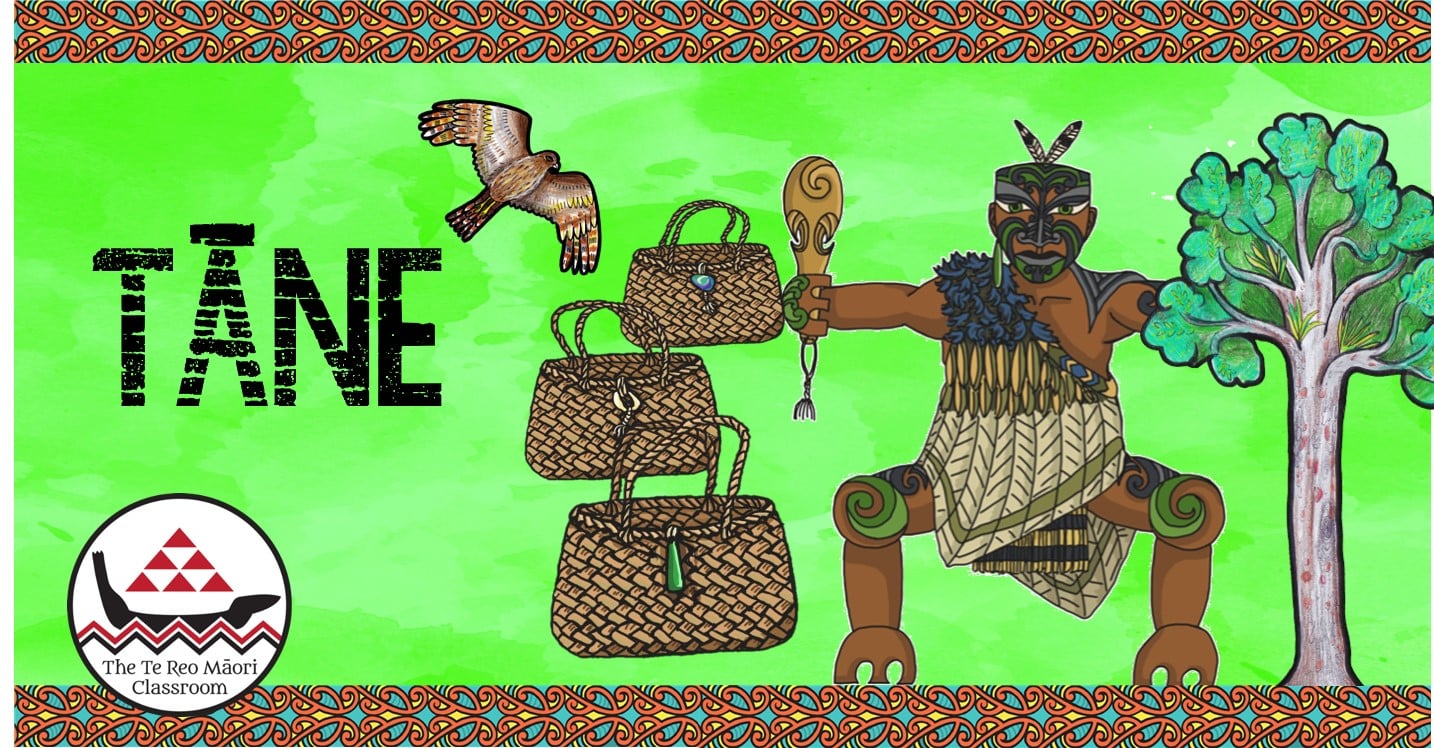 Tāne: God of the Forest - The Te Reo Māori Classroom