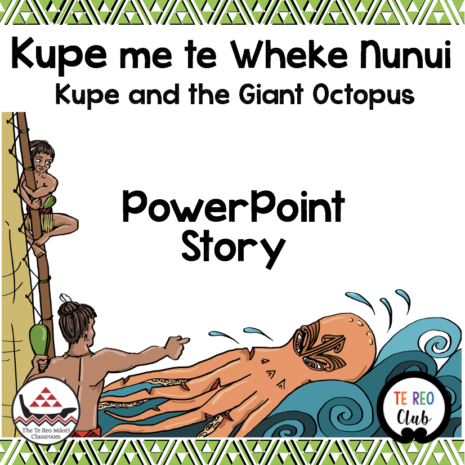 Kupe and the Giant Octopus - The Te Reo Māori Classroom